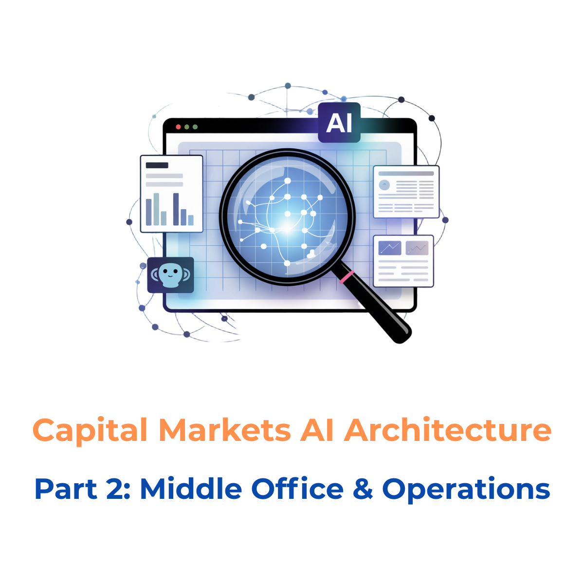 AI as the New Middle Office and Operations Control Fabric - Distinctive ...